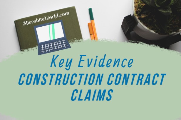 Key Evidence For Construction Contract Claims – MicrobiteWorld