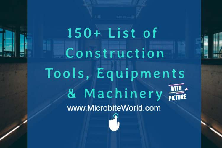 150+ List of Construction Tools, Equipment & Machinery with Pictures ...